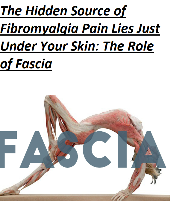 The Hidden Source of Fibromyalgia Pain Lies Just Under Your Skin: The ...
