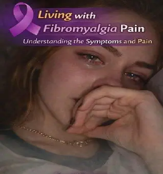 Living With Fibromyalgia Pain: Understanding the Symptoms and Pain ...