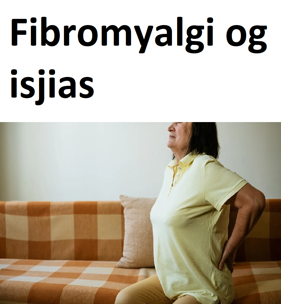 Fibromyalgi og isjias - STAY AWARE WITH US